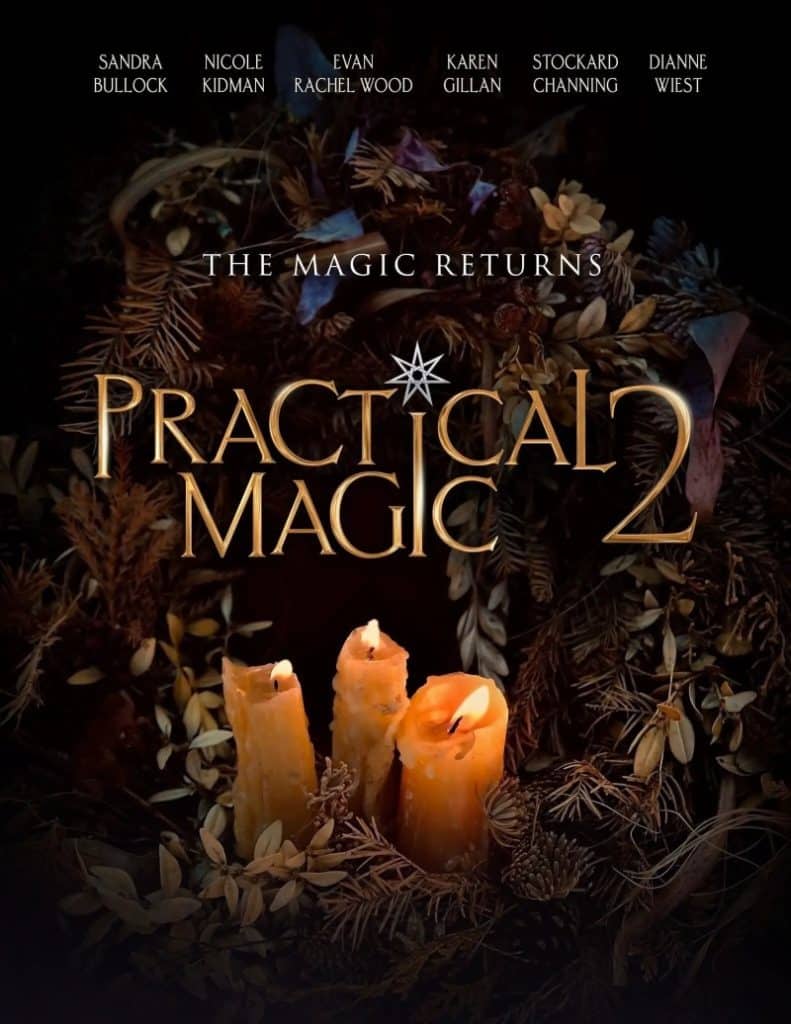 ‘Practical Magic 2: The Rules of Magic’ - A Sequel in the Works? - Gayety